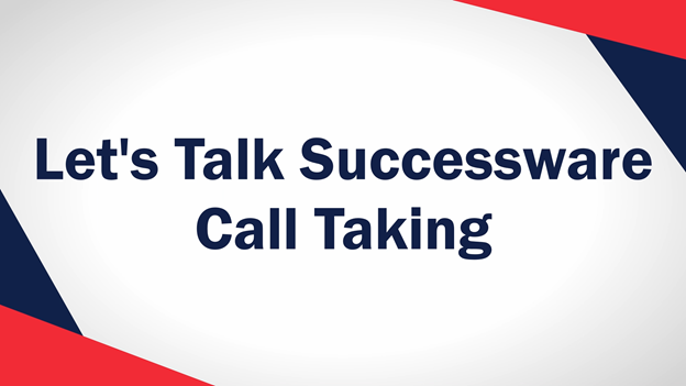 Did You Know - Call Taking | Successware Videos